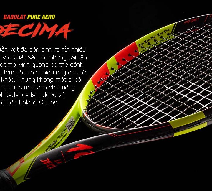 » Vợt Tennis Babolat Pure Aero Decima Lite Roland Garros 2018
